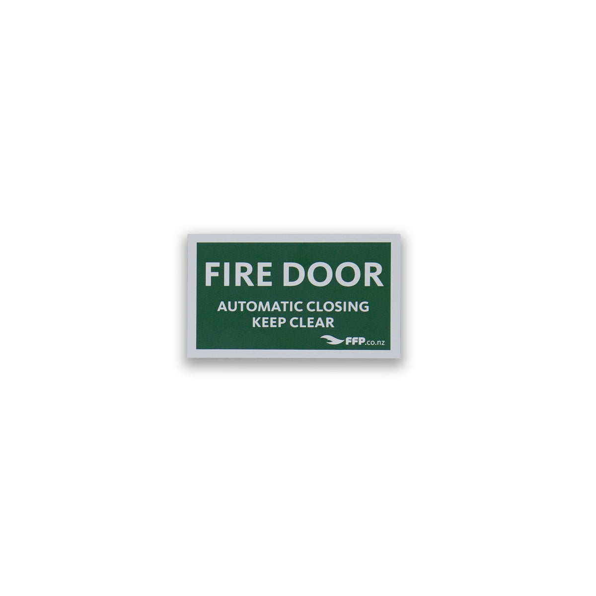 Fire Door - Automatic Closing - Keep Clear Sign | FFP Canterbury Ltd